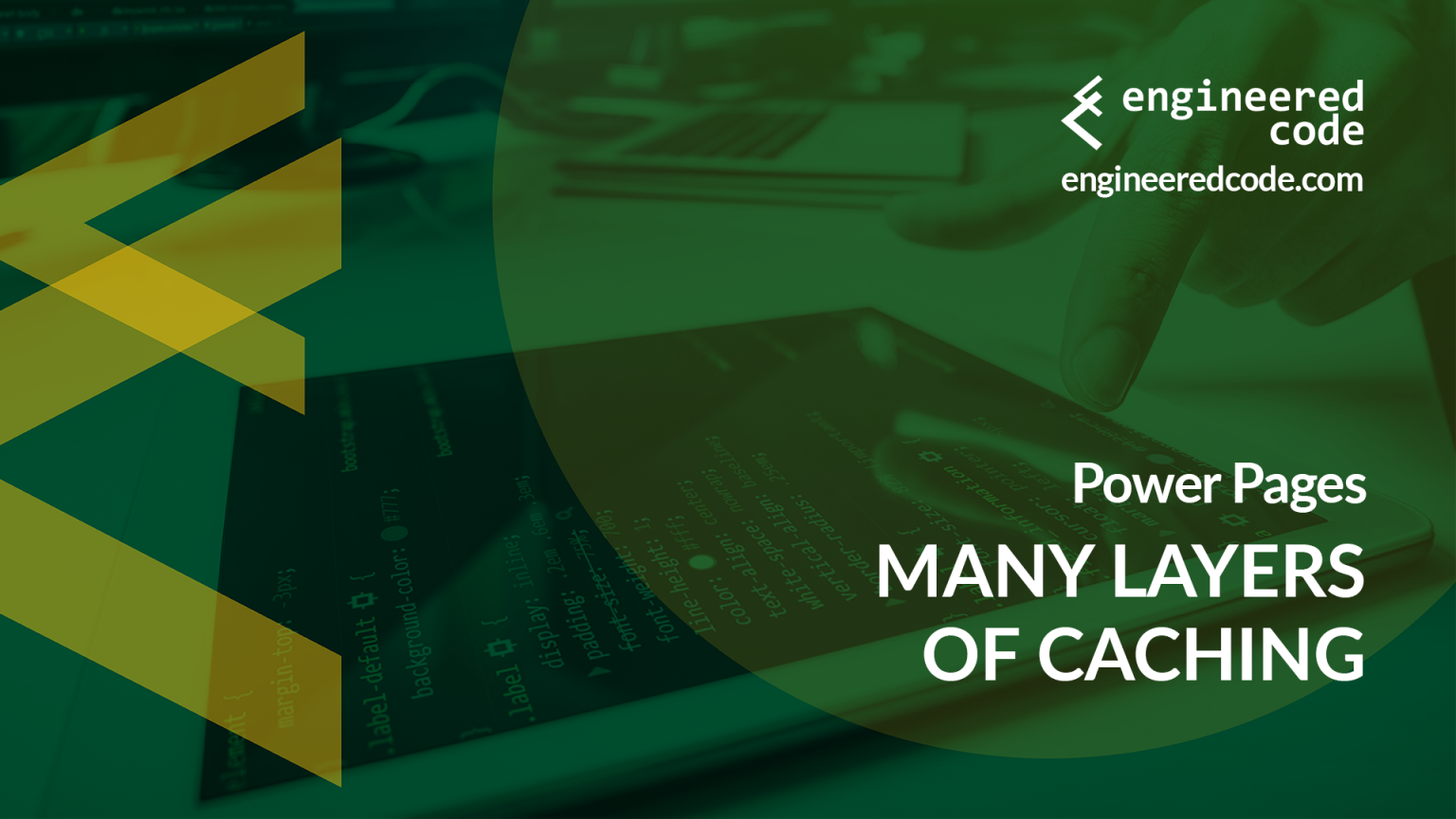 Engineered Code - Blog - Power Pages: Many Layers of Caching