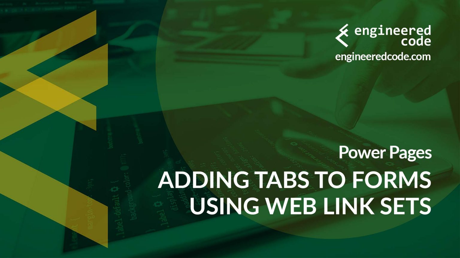 Engineered Code - Blog - Power Pages: Adding Tabs to Forms Using Web ...